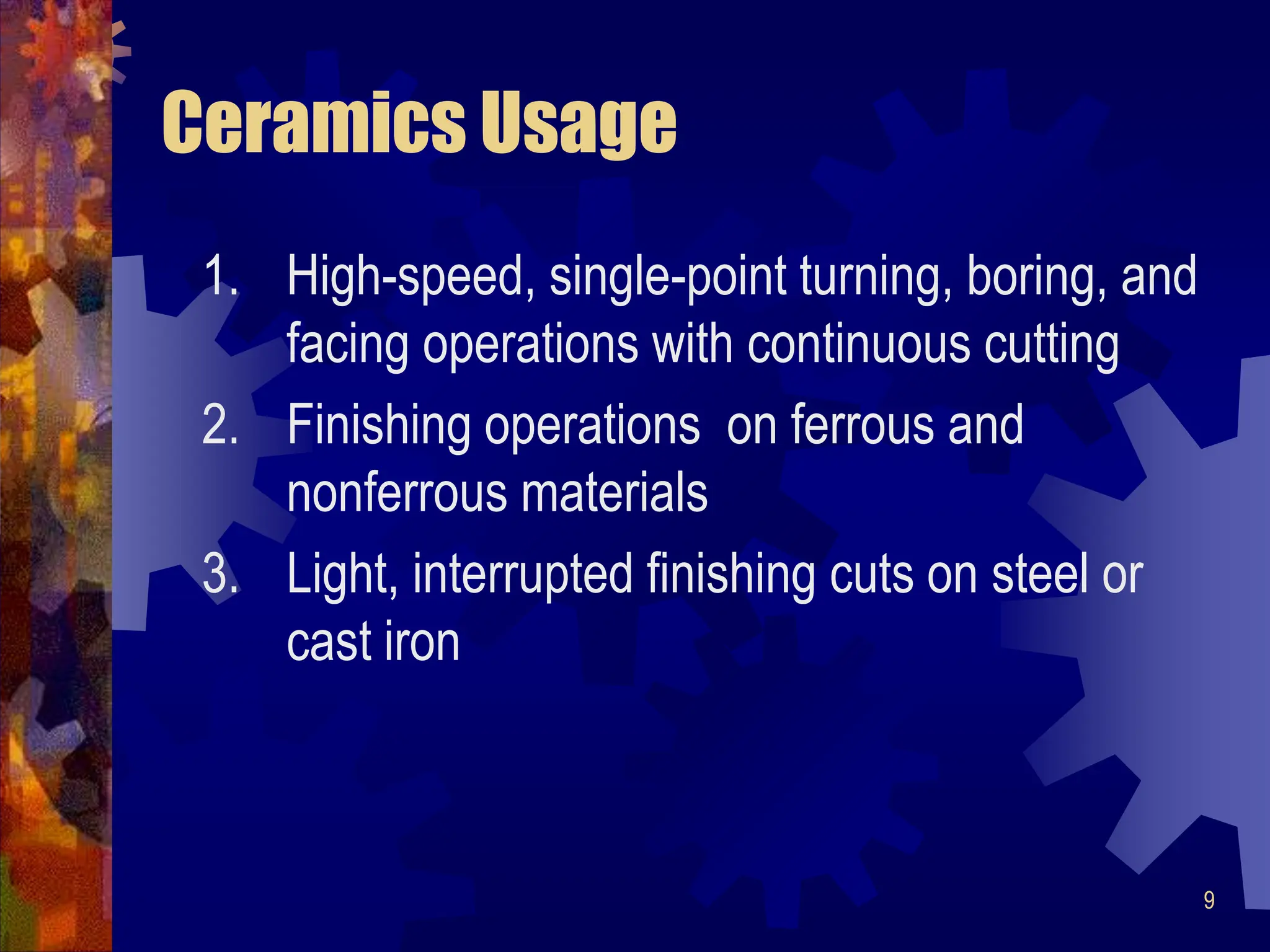 Ceramic cutting tools in manufacturing implementation | PPT