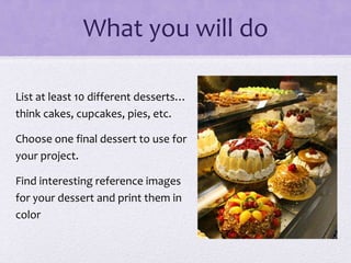 Ceramic desserts | PPTX | Desserts and Baking | Food & Drink