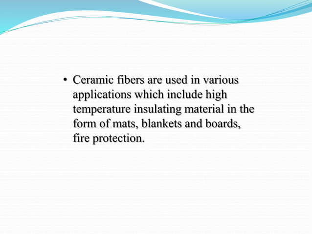 Ceramic fibers | PPTX