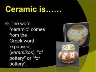 Ceramic industries | PPTX | Geology | Science