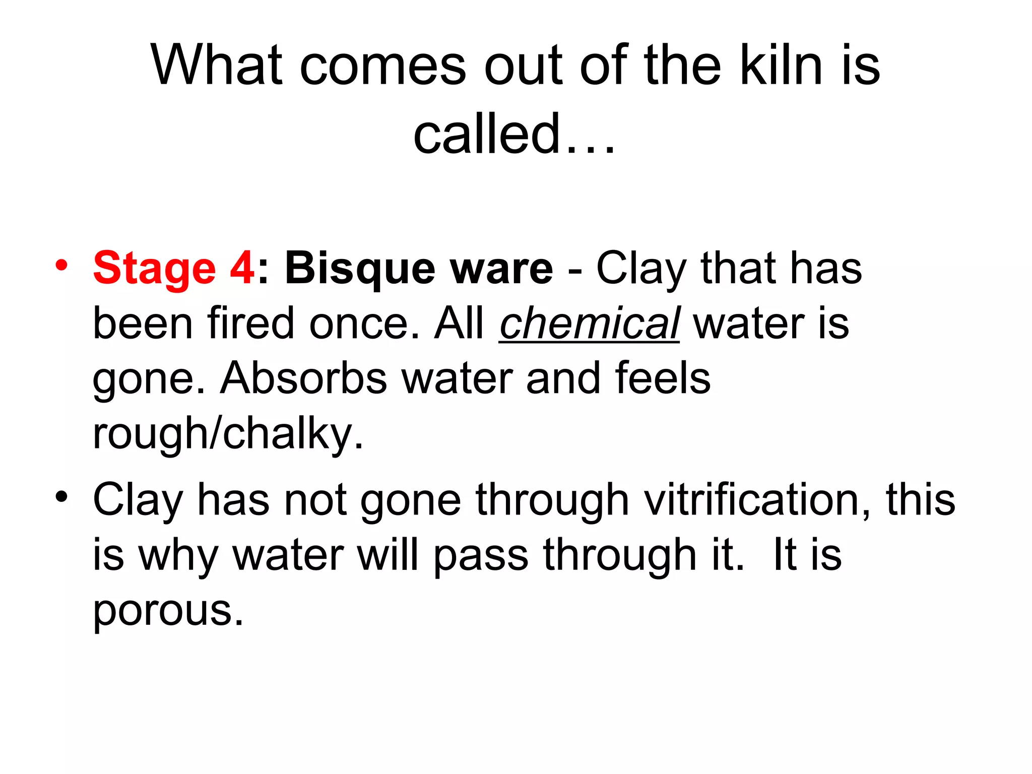 Ceramic Lecture, clay, pottery, handbuilding, stages of clay, teaching ...