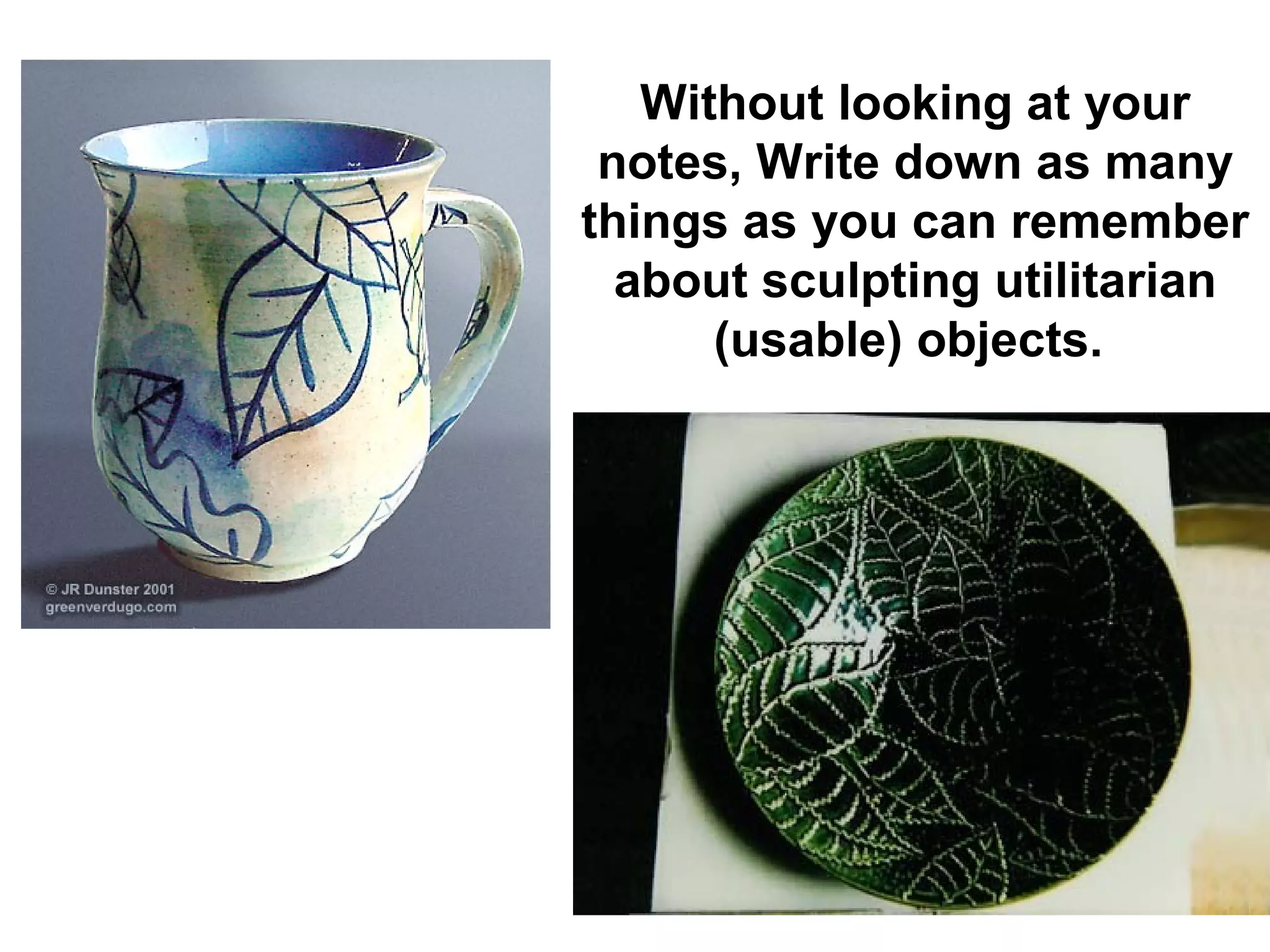 Ceramic Lecture, clay, pottery, handbuilding, stages of clay, teaching ...