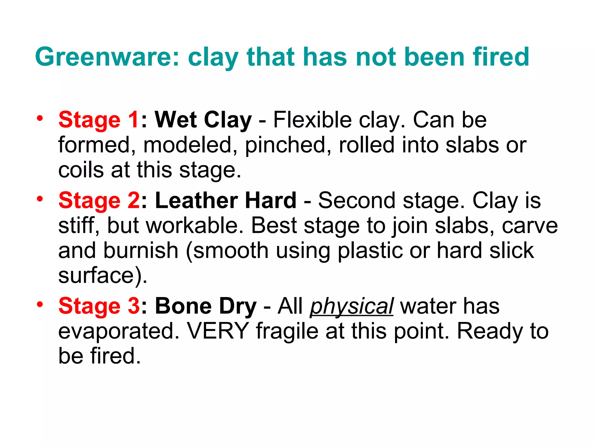 Ceramic Lecture, clay, pottery, handbuilding, stages of clay, teaching ...