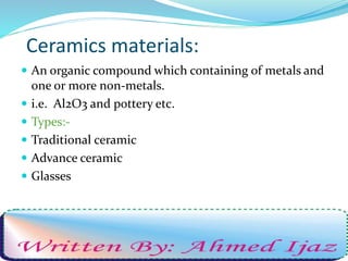 Ceramic materials and their processing | PPTX
