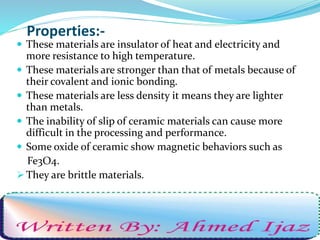 Ceramic materials and their processing | PPTX
