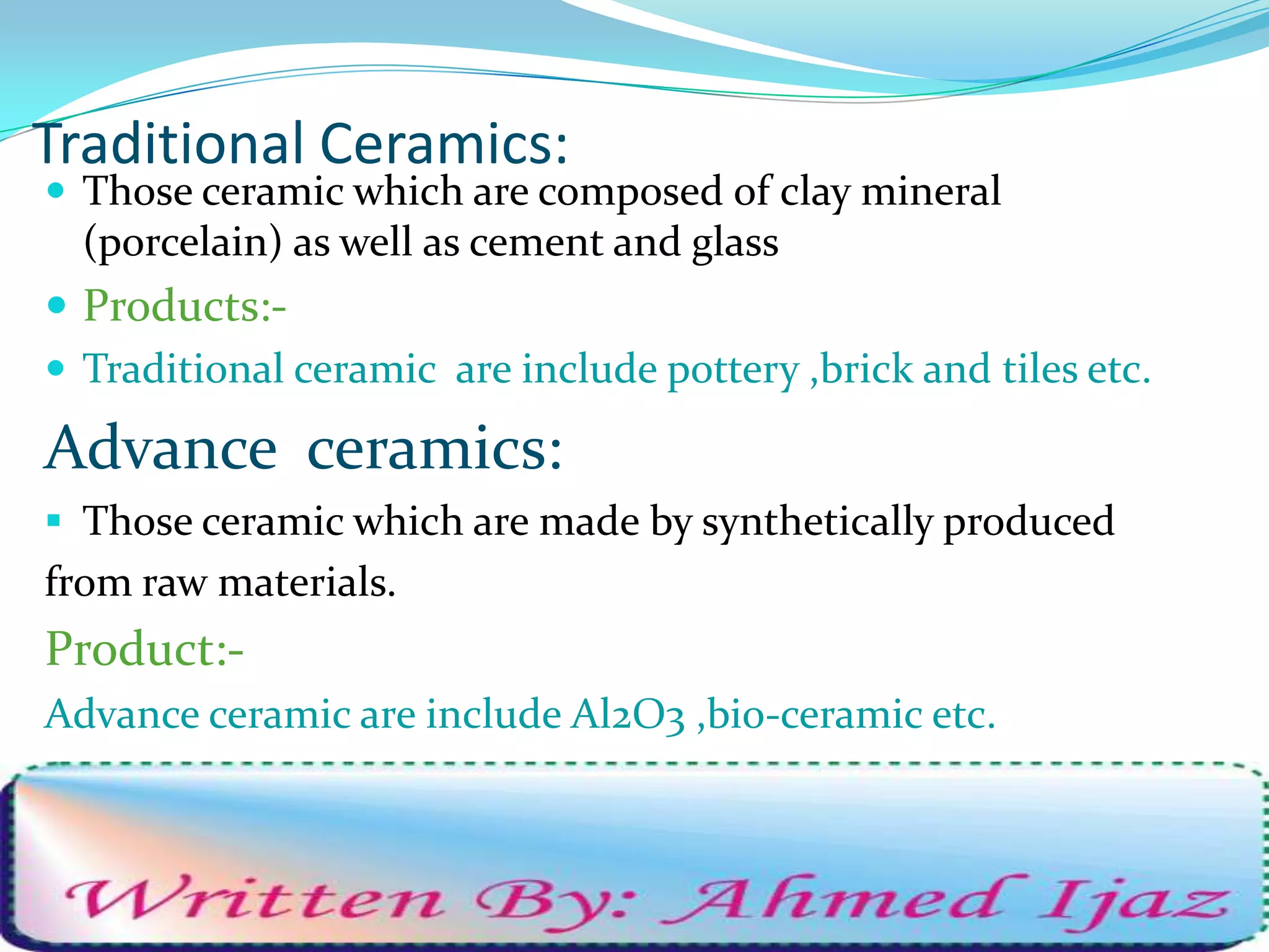 Introduction to ceramic materials & their processing | PPTX