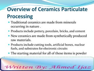 Introduction to ceramic materials & their processing | PPTX