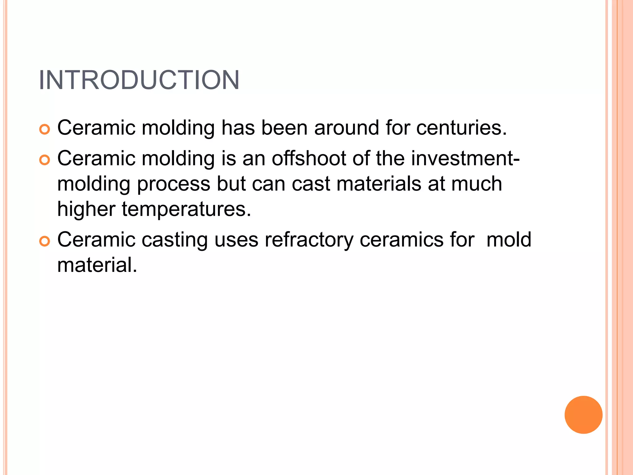 Ceramic molding process | PPTX