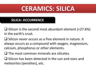 Ceramics :- Silica | PPTX