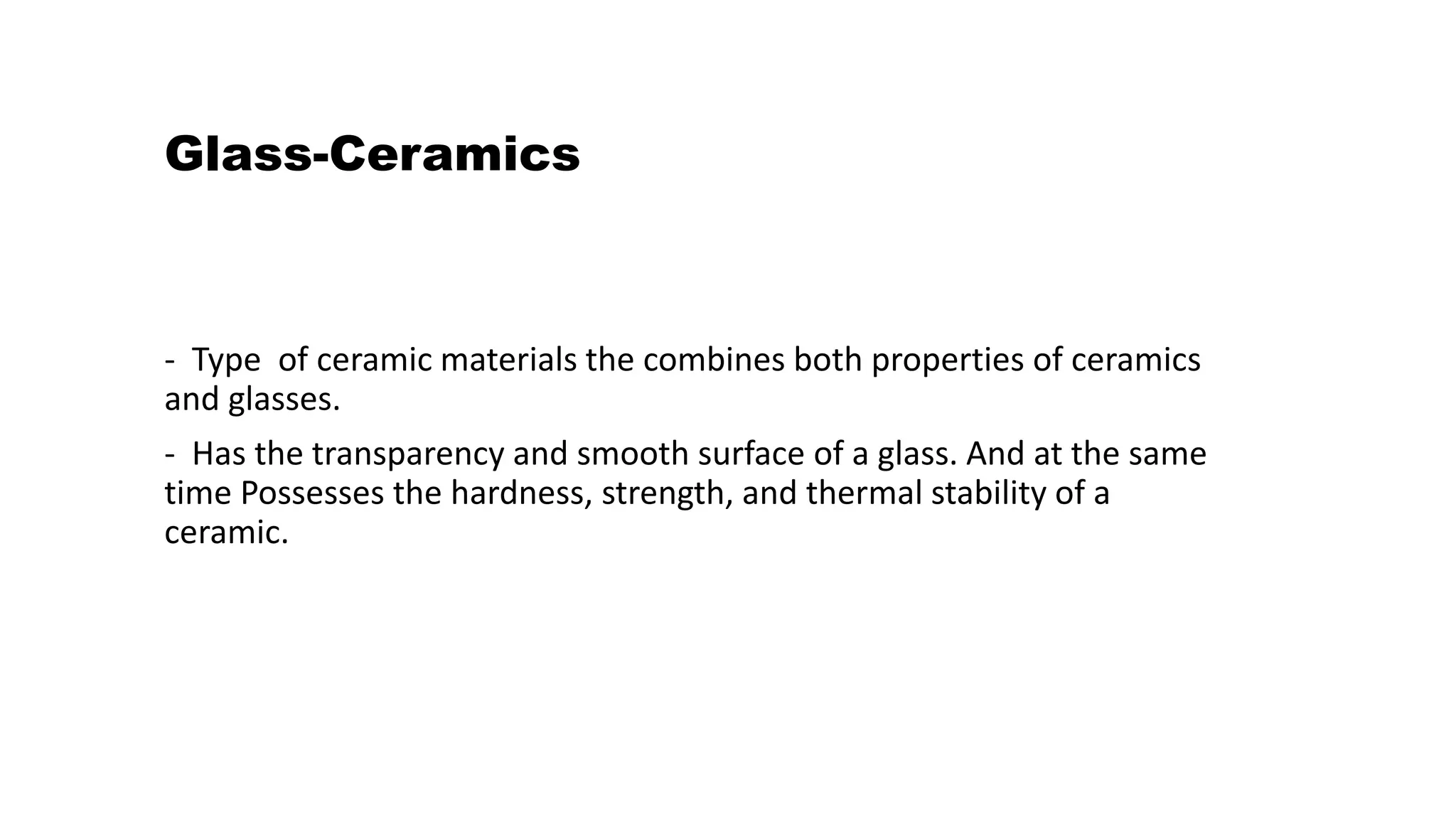 Ceramics, Types of ceramics, characteristics.pptx