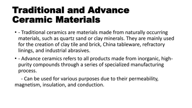Ceramics, Types of ceramics, characteristics.pptx | Chemistry | Science
