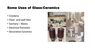 Ceramics, Types of ceramics, characteristics.pptx | Chemistry | Science