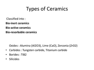 Ceramics in orthopaedics | PPTX