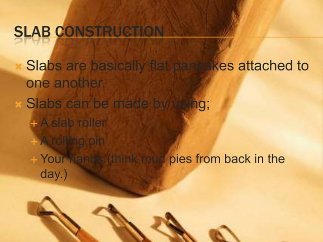 Ceramic slab building techniques | PPT