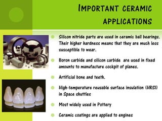 Important Ceramics and their uses | PPT