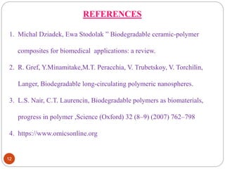 biodegradable ceramics polymer matrix composite for bio medical ...