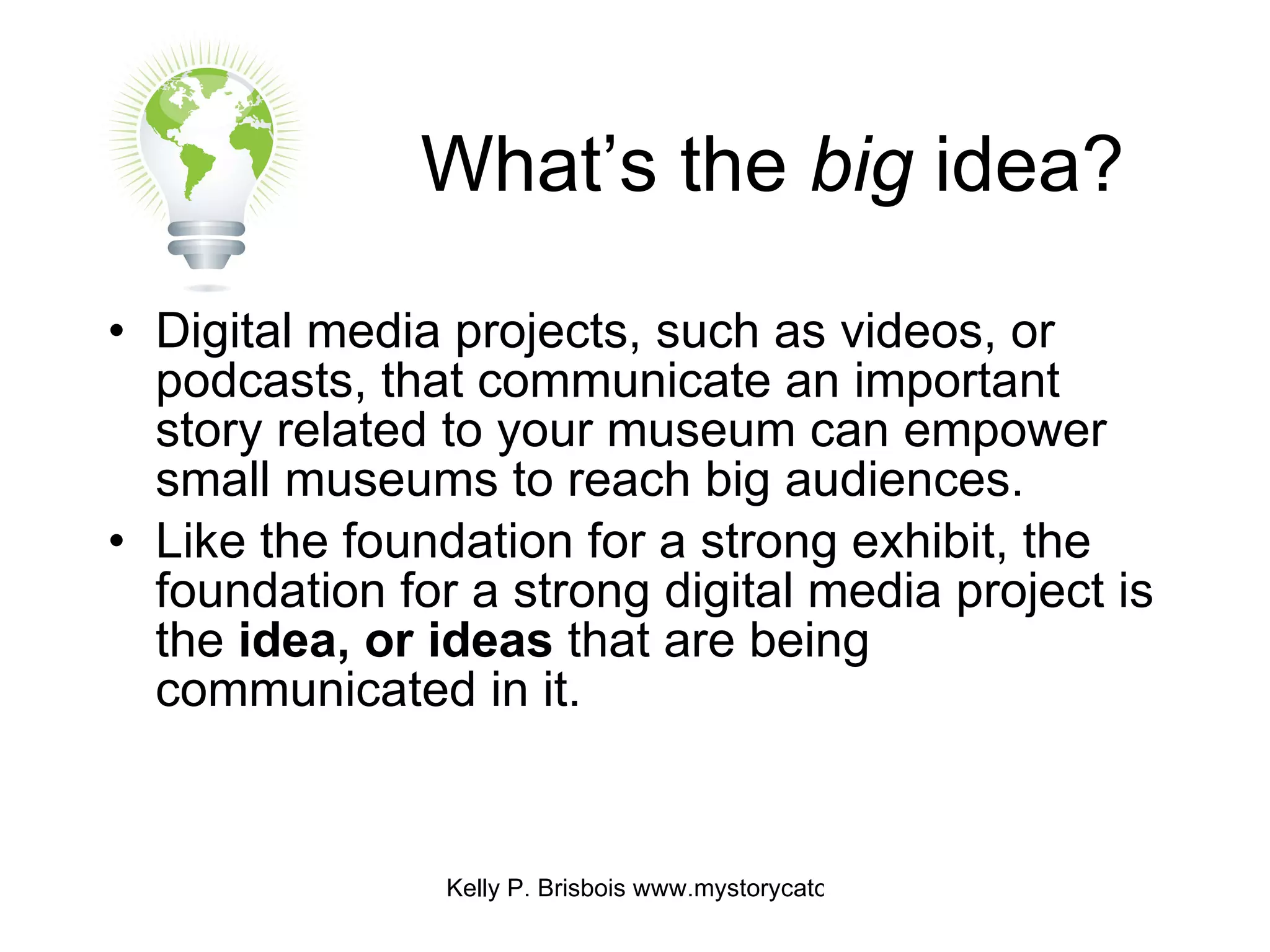 Digital Media Projects For Small Museums | PPT