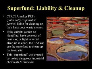 CERCLA & RCRA: Tossing Toxic Trash | PPT