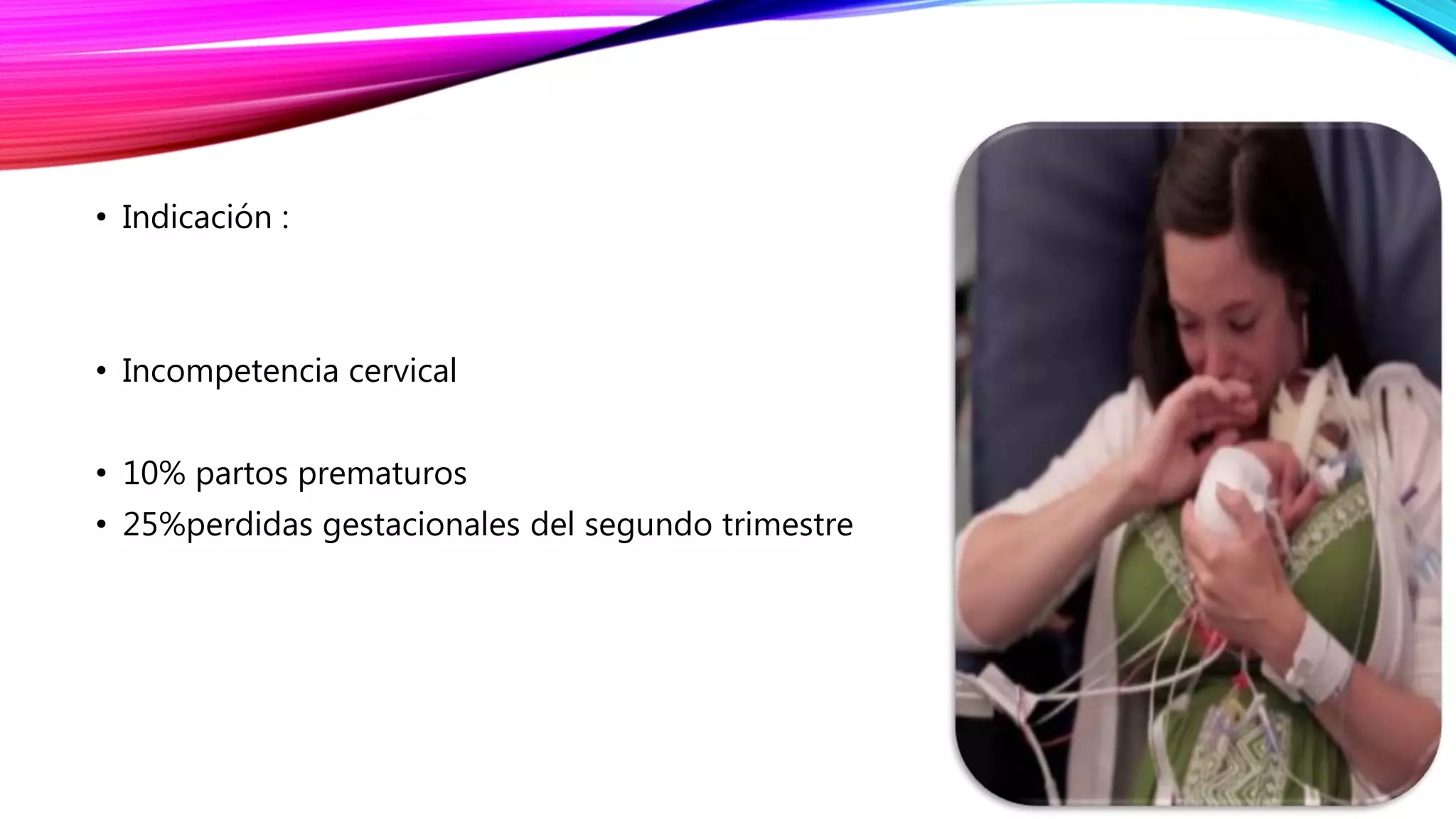 Cerclaje cervical | PPTX | Pregnancy | Reproductive Health