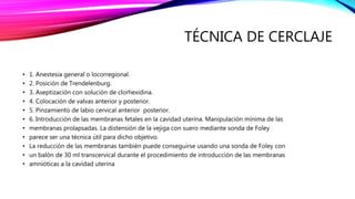 Cerclaje cervical | PPTX