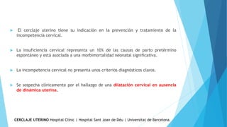 Cerclaje cervical | PPTX