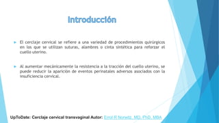 Cerclaje cervical | PPTX