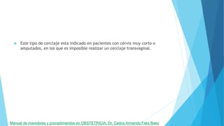 Cerclaje cervical | PPTX