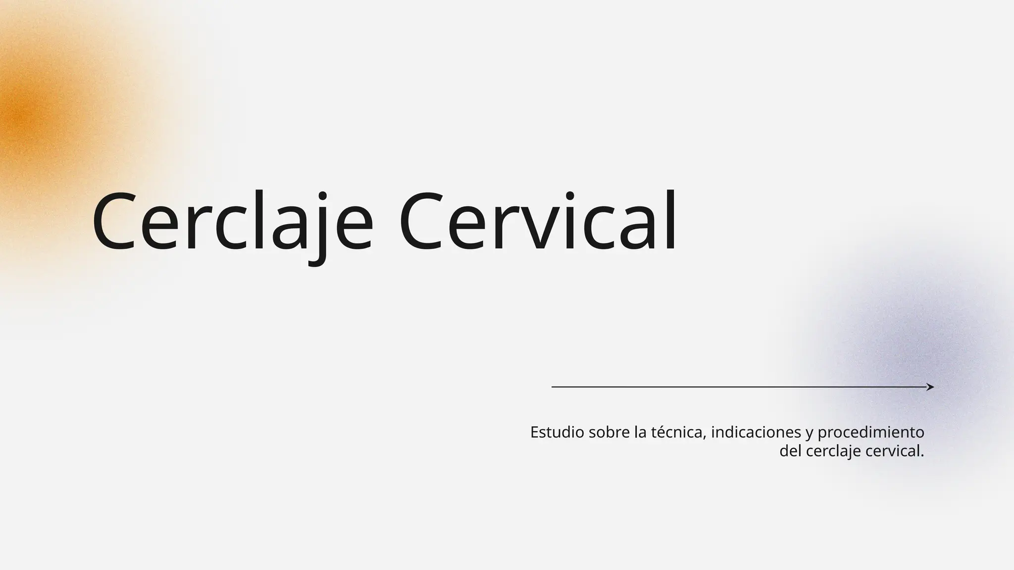 Cerclaje Cervical e insuficiencia cervical .pptx