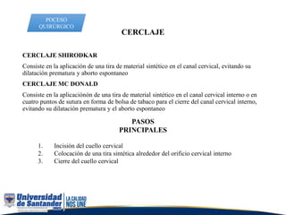 Cerclaje de cuello uterino | PPTX