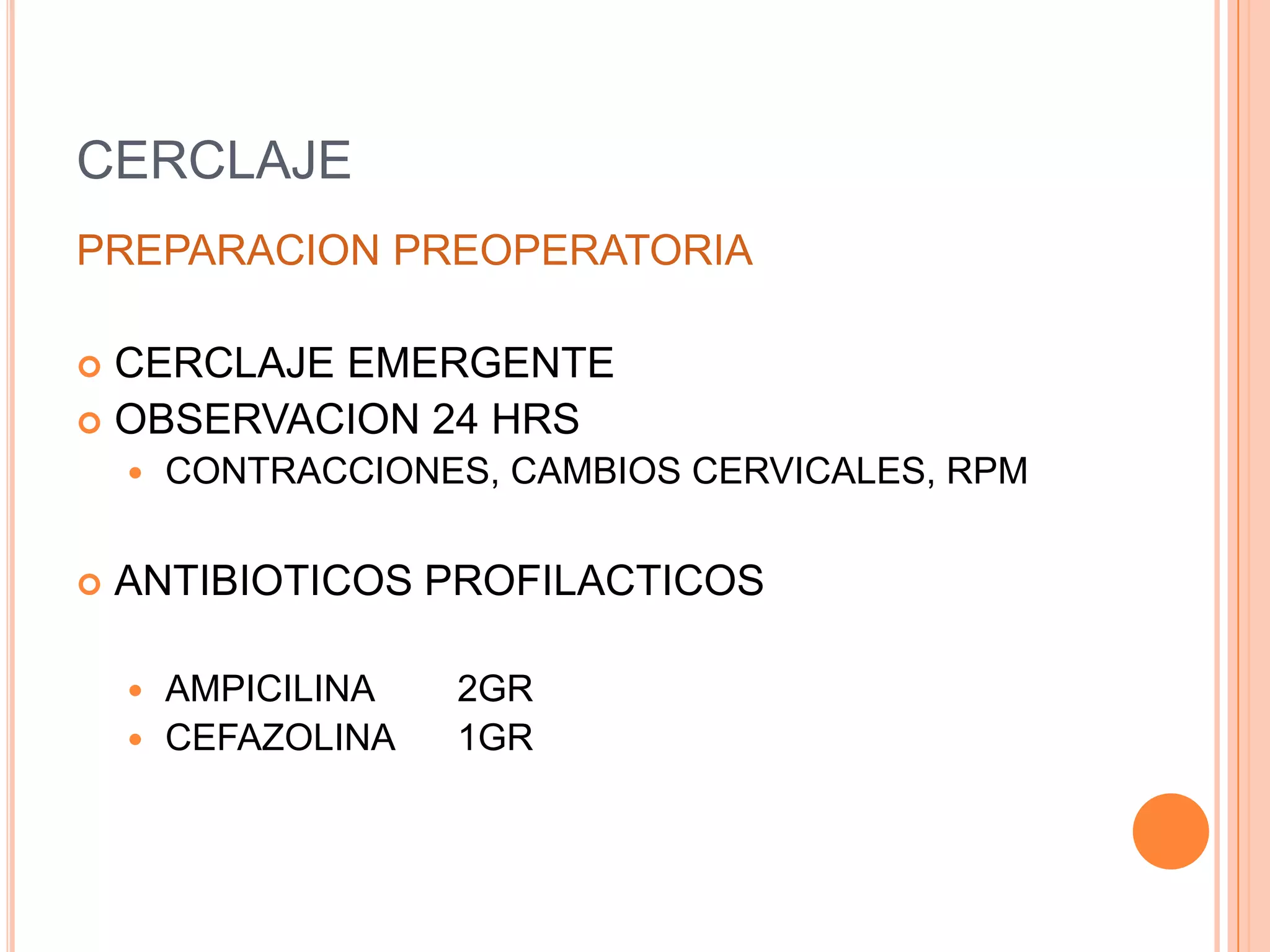 cerclaje cervical, igss agoto 2013 | PPTX