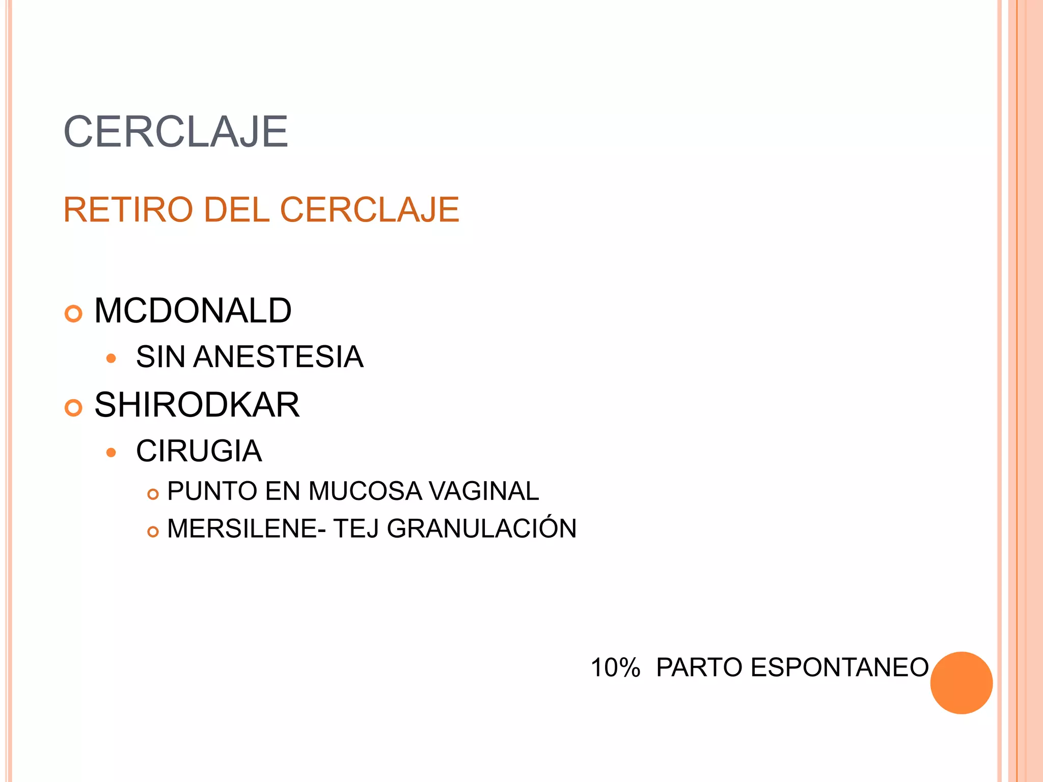 cerclaje cervical, igss agoto 2013 | PPTX