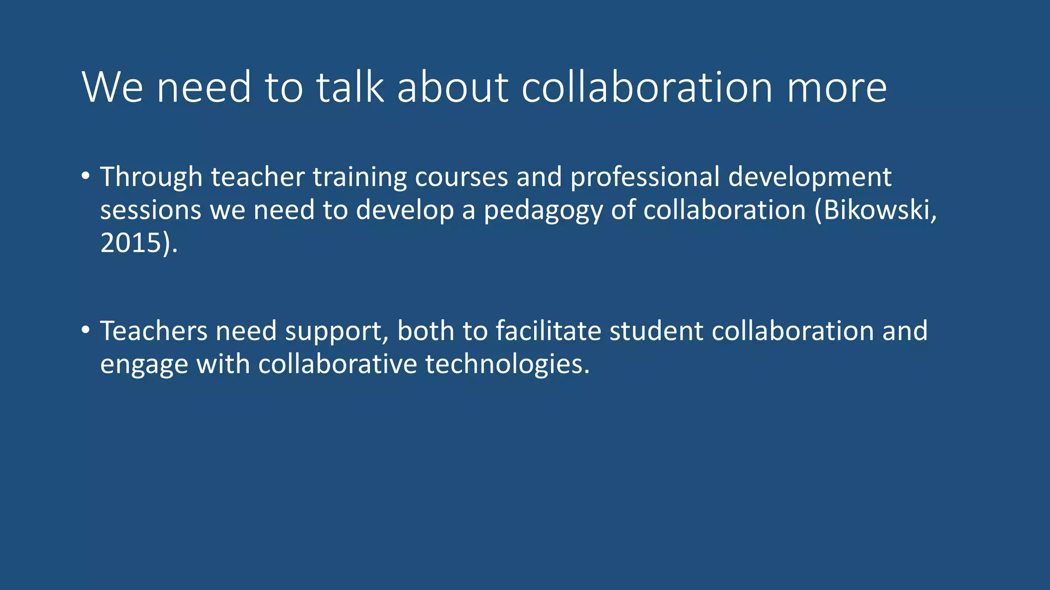 Supporting teachers to support student collaboration | PPT