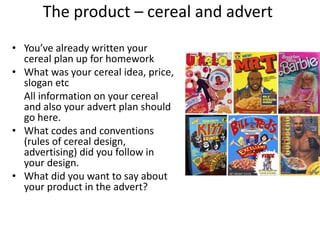Cereal design and advert evaluation | PPT