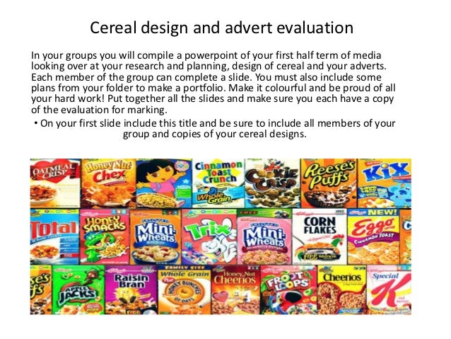 Cereal design and advert evaluation