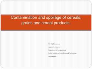 contamination and spoilage of cereals.pptx