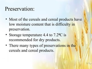 Cereals and Cereal Products (Source of Contamination and preservations ...