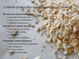 Cereals and Cereal Products (Source of Contamination and preservations ...