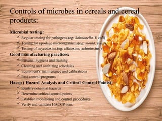 Cereals and Cereal Products (Source of Contamination and preservations ...