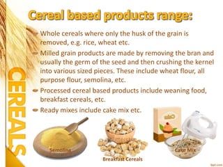 Cereals and its products packaging | PPTX