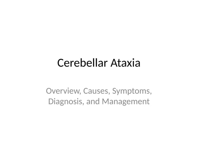 Cerebellar_Ataxia_Presentation_Updated.pptx