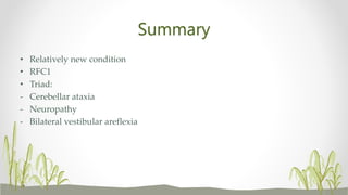 Cerebellar Ataxia with Neuropathy and Bilateral Vestibular Areflexia ...