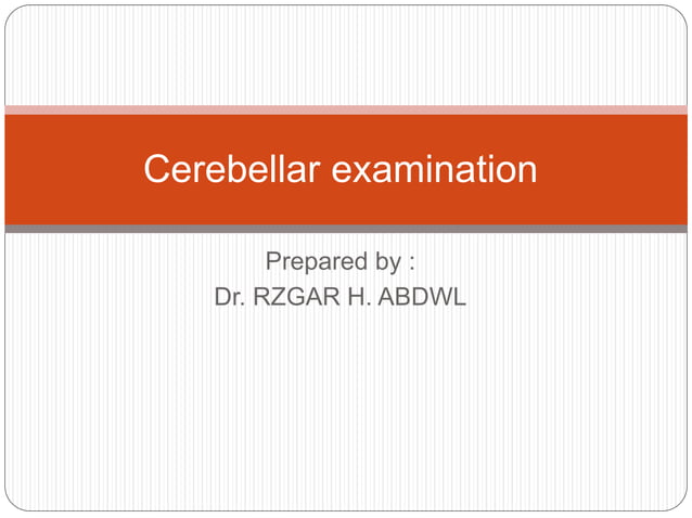 Cerebellar examination | PPTX