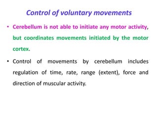 Cerebellum and control of postures and movements.pptx