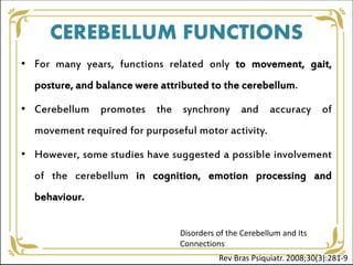 Cerebellum its function and releveance in psychiatry | PPTX