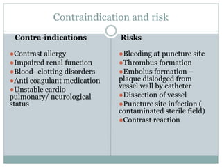 Cerebral angiography procedure | PPTX | First Aid | Injuries