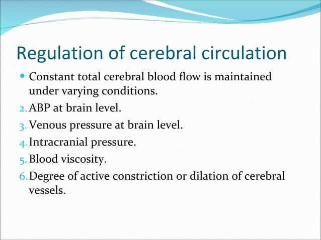 Cerebral circulation & csf formation | PPT