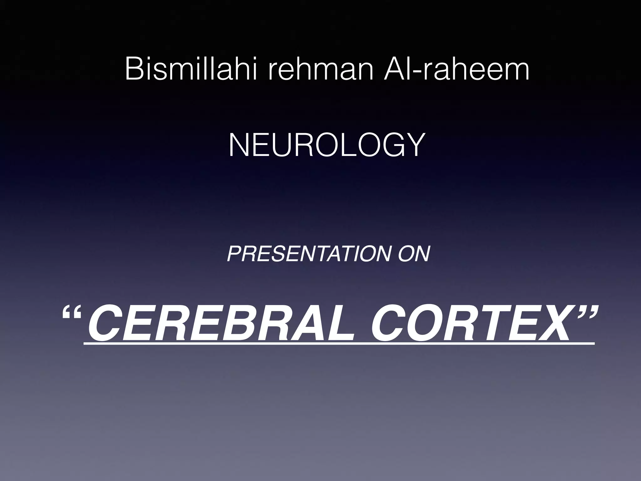Cerebral cortex ppt | PDF