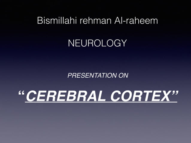 Cerebral cortex ppt | PDF | Brain and Nervous System Disorders ...