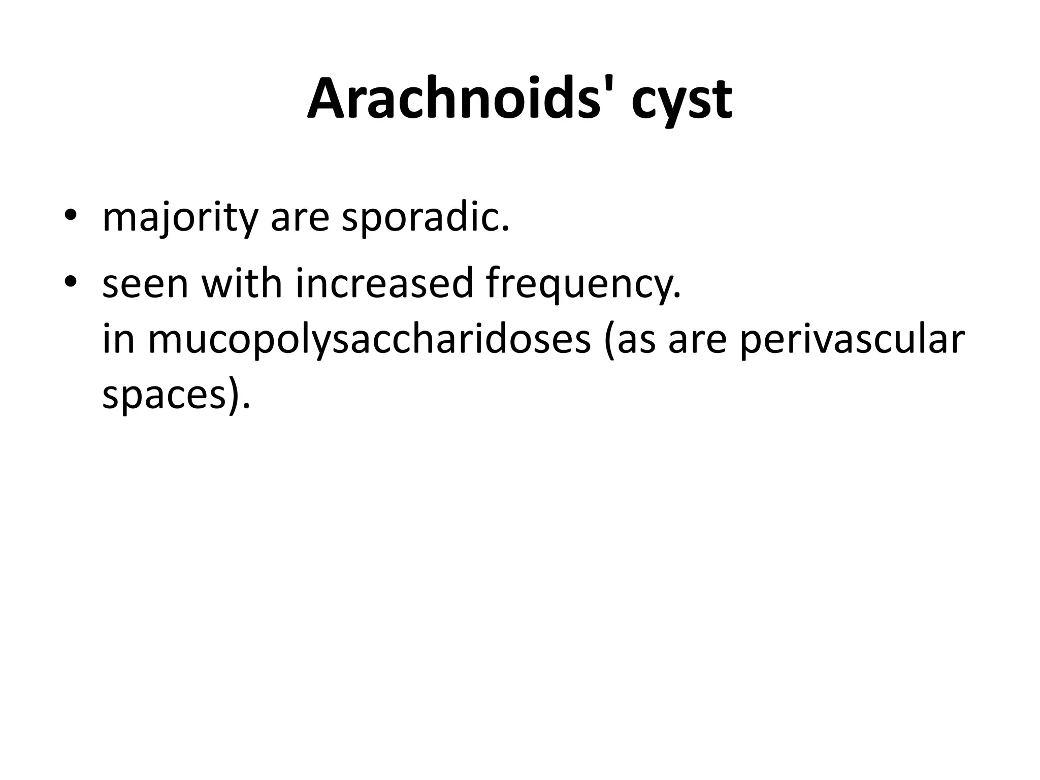 arachnoid cyst | PPTX