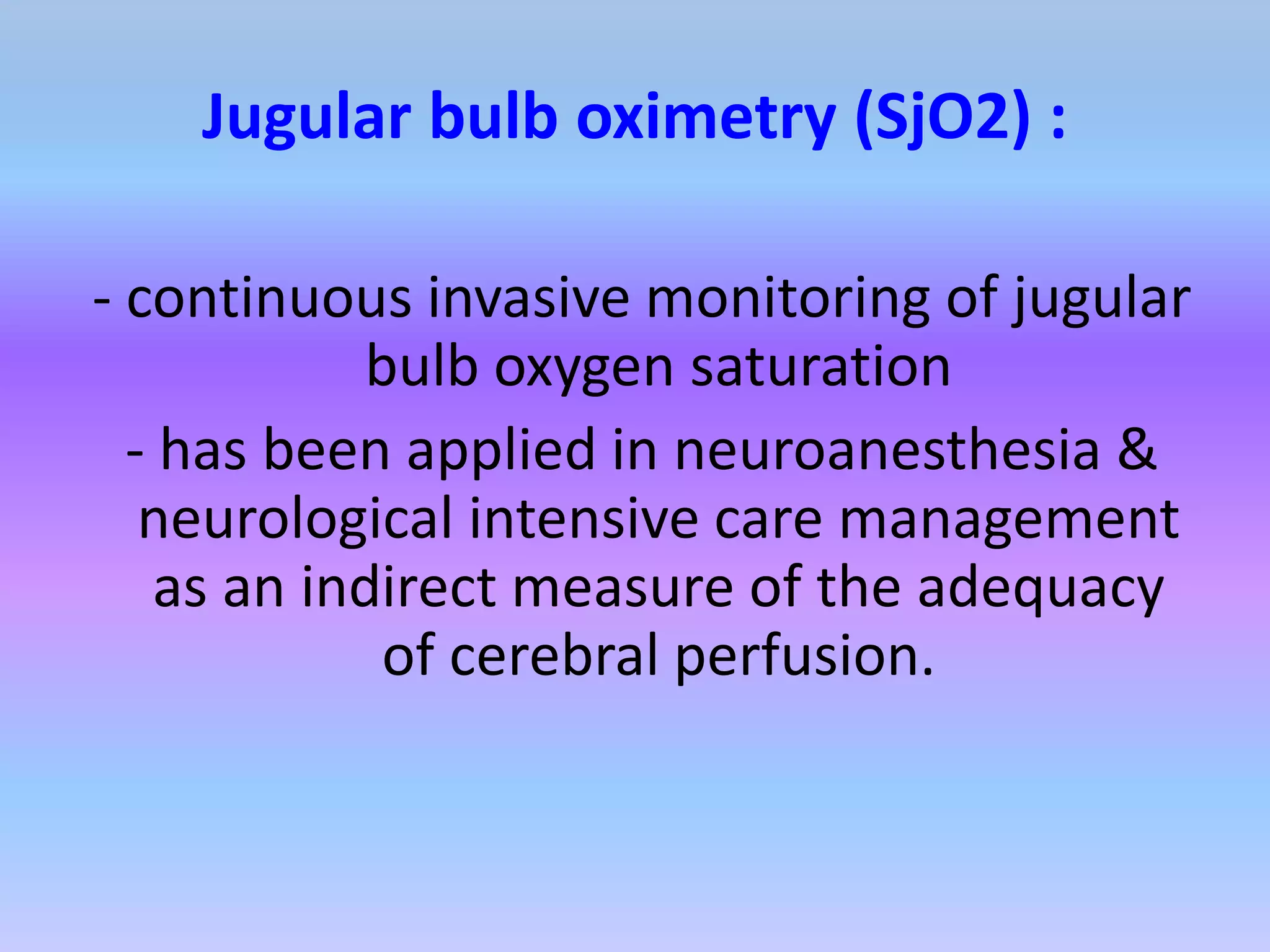Cerebral monitoring | PPTX